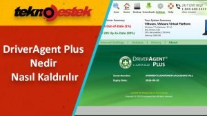 DriverAgent Plus Nedir Nasıl Kaldırılır