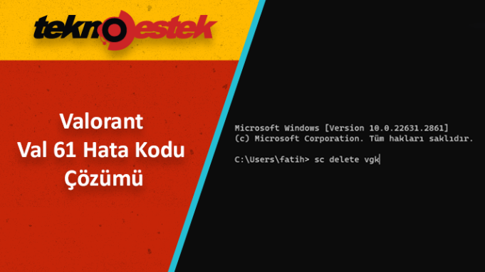 Valorant Val 61 Hata Kodu Çözümü